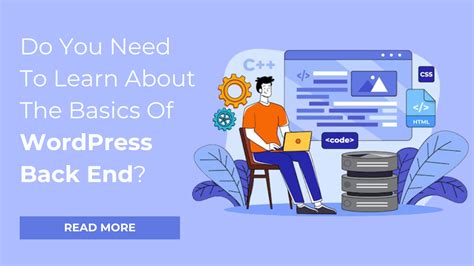 Do You Need To Learn About The Basics Of Wordpress Back End
