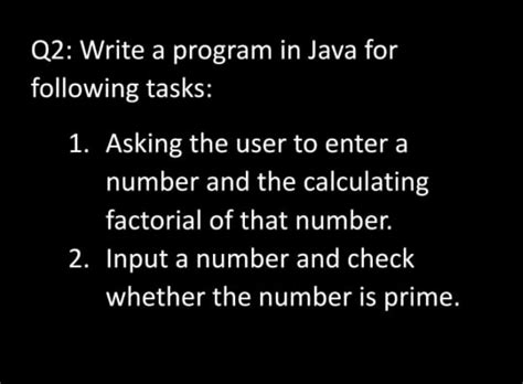 Solved Q2 Write A Program In Java For Following Tasks 1