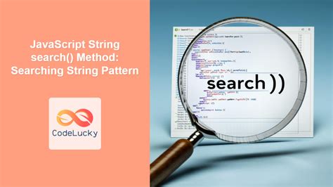 Javascript String Search Techniques For Finding Text Within Strings