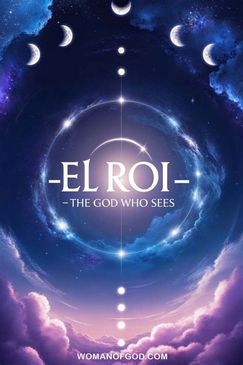 El Roi The God Who Sees Knowing God Bible Quotes Images Bible