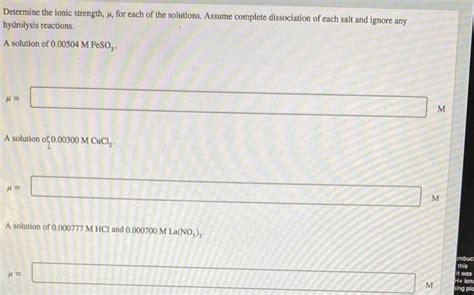 Solved Determine The Ionic Strength μ For Each Of The