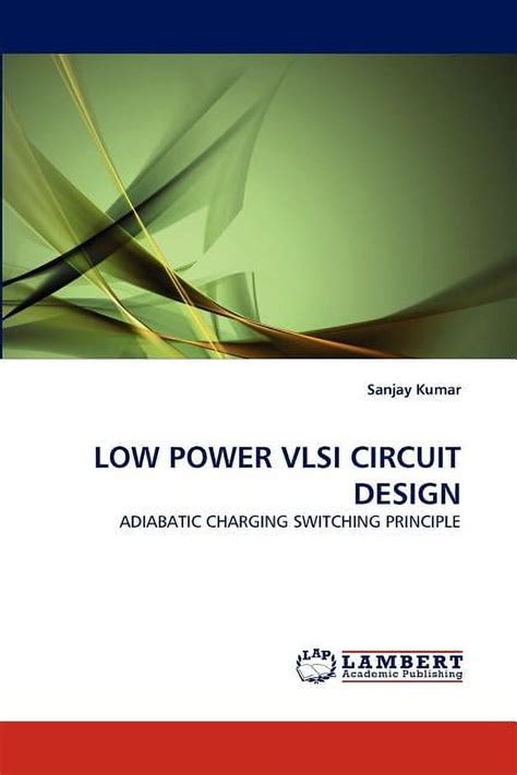 Low Power Vlsi Circuit Design Paperback