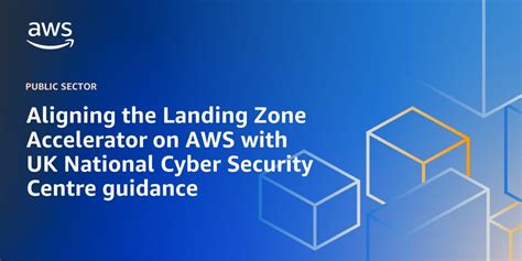 Landing Zone Accelerator AWS Public Sector Blog
