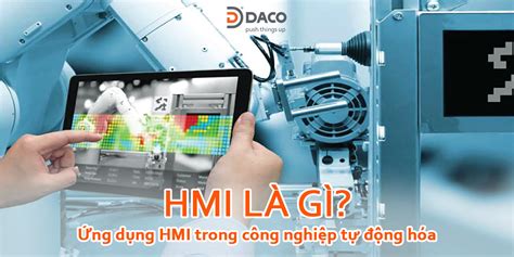 Màn Hình Cảm Ứng Hmi Là Gì Vai Trò And Ứng Dụng Trong Công Nghiệp Tự Động Hóa