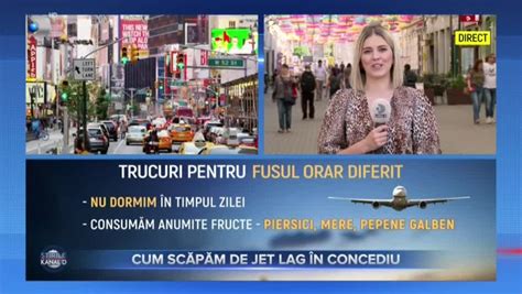 Video Metodele Prin Care Să Scăpăm Rapid De Diferența De Fus Orar Stirile Kanal D