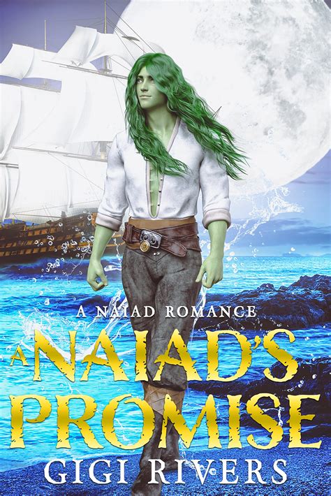 A Naiads Promise Pirates And Water Nymphs 3 By Gigi Rivers Goodreads