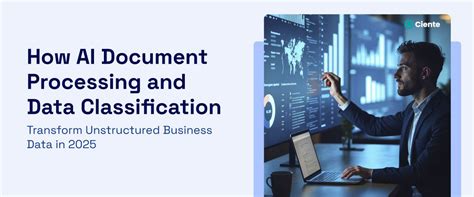 How Ai Document Processing And Data Classification Cienteinfotech