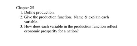 Solved Chapter 25 1 Define Production 2 Give The Chegg Com