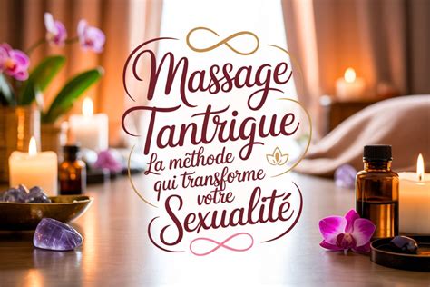 Massage Tantrique Révolutionnez Votre Intimité En 90 Minutes Milk