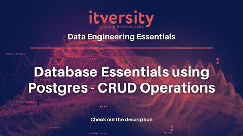 Database Essentials Using Postgres Database Crud Operations Youtube
