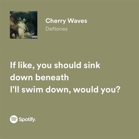 Cherry Waves Lyrics Cherry Waves Deftones Spotify Band Lyrics