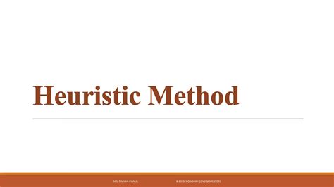 Heuristic Method Pptx