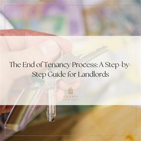 The End Of Tenancy Process A Step By Step Guide For Landlords Crown Luxury Homes