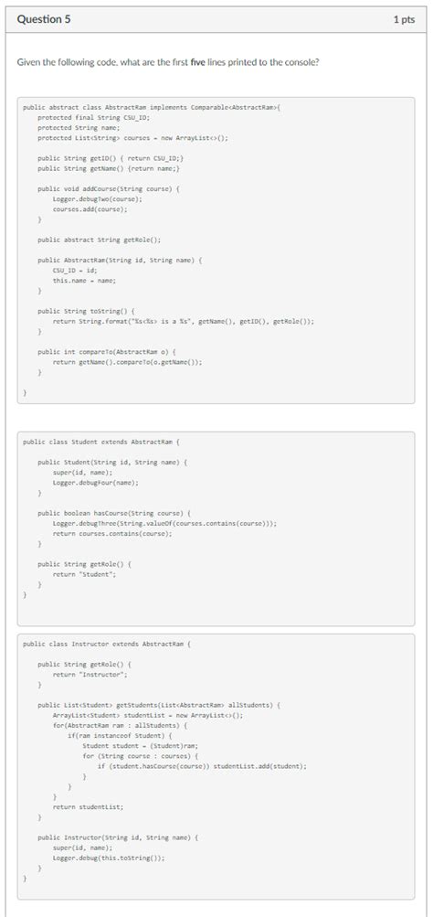 Solved Question 5 1 Pts Given The Following Code What Are
