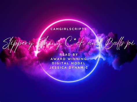 Slippery Shiny Cck And Balls Joi Script Pdf Mp3 Audio