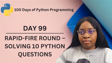 Python Challenge Rapid Fire Programming Questions 100 Days Of Python