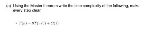 Solved A Using The Master Theorem Write The Time