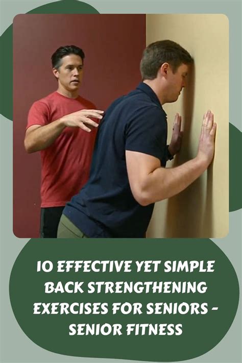 10 Effective Yet Simple Back Strengthening Exercises For Seniors