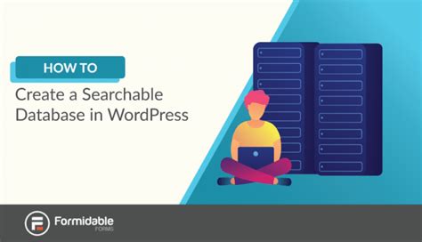 How To Create A Searchable Database In Wordpress A Step By Step Guide