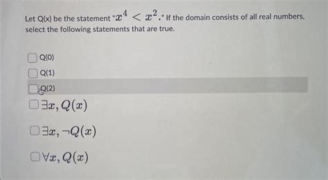 Solved Let Q X Be The Statement 4