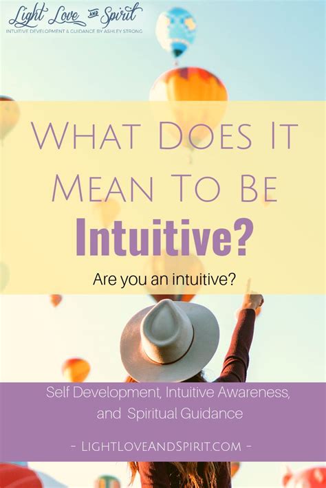 What It Mean To Be Intuitive Intuition Am I Psychic Its Meant To Be