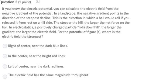 Solved A Good Way To Visualize An Electric Potential In Two
