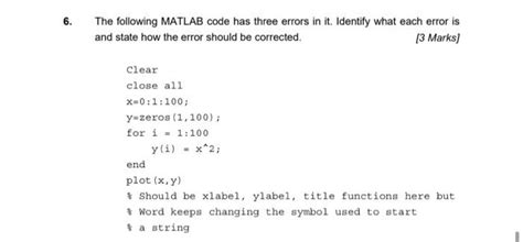Solved 6 The Following Matlab Code Has Three Errors In It