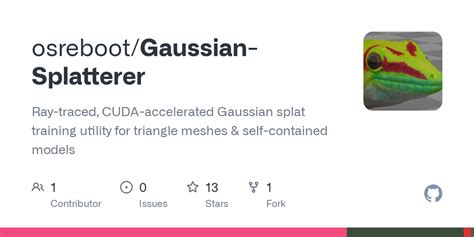 GitHub Osreboot Gaussian Splatterer Ray Traced CUDA Accelerated