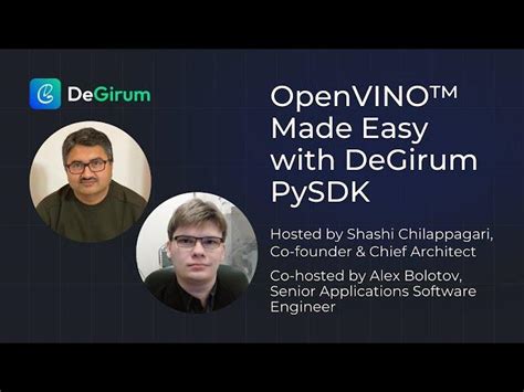 Degirum Corp On Linkedin Openvino Made Easy With Degirum Pysdk