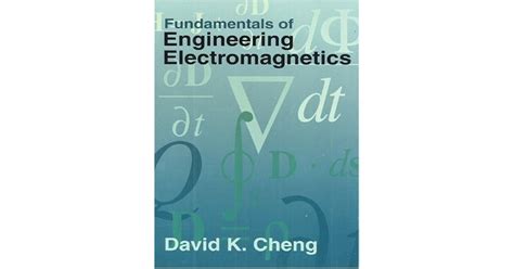 Fundamentals Of Engineering Electromagnetics By David K Cheng