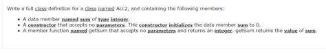 Solved Write A Full Class Definition For A Class Named Acc2