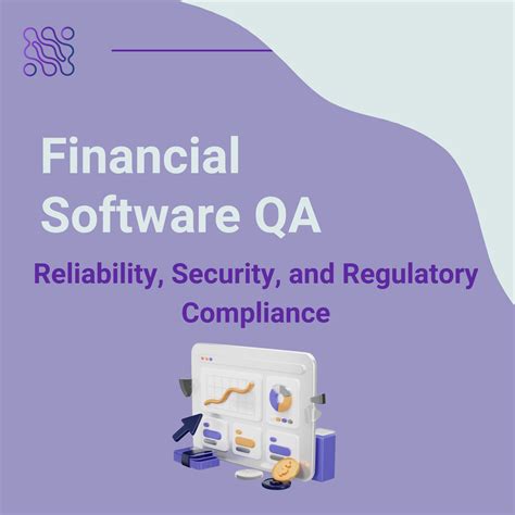 Financial Software Qa Reliable Secure And Compliant