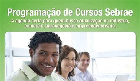 Quais Cursos Sebrae 2014 Grátis Online Fazer Inscrição Cursos Gratuitos