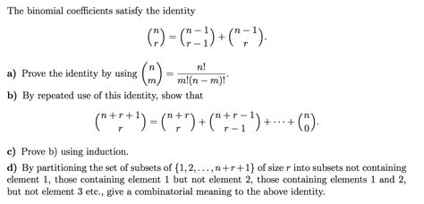Solved The Binomial Coefficients Satisfy The Identity