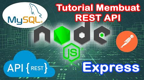 Membuat Rest Api Node Js Framework Express Dokumentasi Download Project Youtube