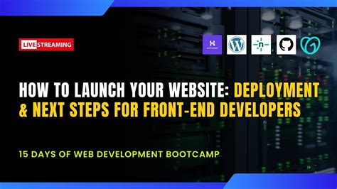 Web Dev Bootcamp How To Launch Your Website Deployment And Next Steps For Front End Developers