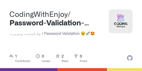 Github Codingwithenjoypassword Validation Html Css Js چک کننده پسوورد Password Validation 😉🚀🤩