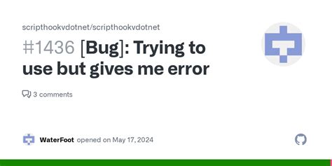 [bug] Trying To Use But Gives Me Error · Issue 1436 · Scripthookvdotnet Scripthookvdotnet · Github