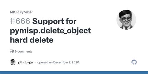 support for pymisp delete object hard delete · issue 666 · misp pymisp