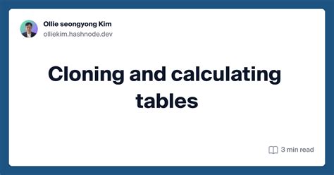 cloning and calculating tables