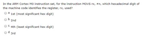 Solved In The ARM Cortex Mo Instruction Set For The Chegg Com