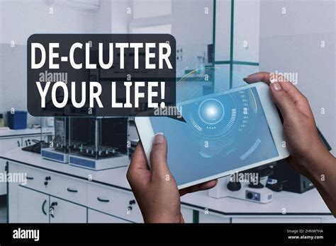 Sign Displaying De Clutter Your Life Business Concept Remove