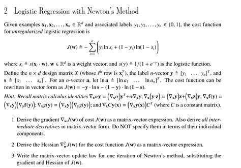 2 Logistic Regression With Newtons Method Given
