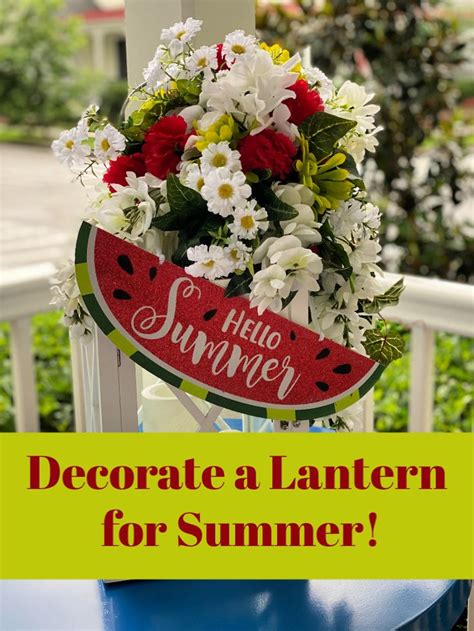 Dress Up A Lantern For Summer Fun Celebrate And Decorate Summer