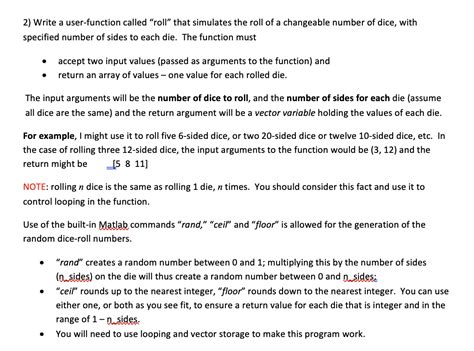 Solved 2 Write A User Function Called Roll That Simulates