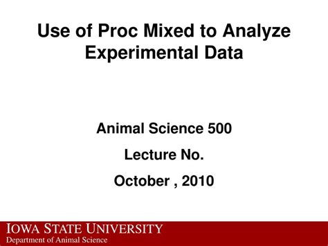 Ppt Use Of Proc Mixed To Analyze Experimental Data Powerpoint