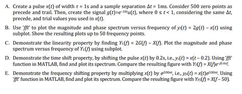 A Create a pulse x t of width τ s and a sample Chegg com