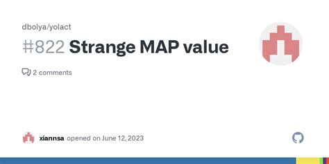 Strange Map Value · Issue 822 · Dbolyayolact · Github