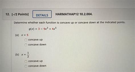 Solved Determine Whether Each Function Is Concave Up Or