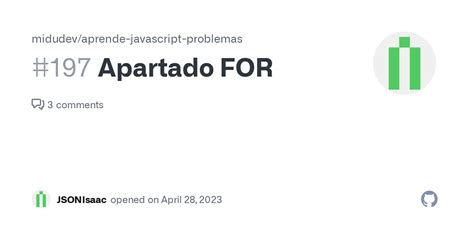 Apartado FOR Issue 197 Midudev Aprende Javascript Problemas GitHub